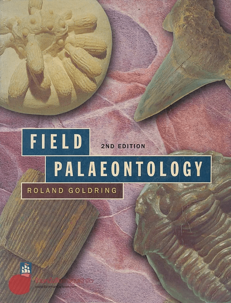 หนังสือ FIELD PALAEONTOLOGY 2nd ROLAND GOLDRING รหัส 11150610053 ขาย ...